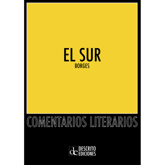 Descrito Ediciones | El Sur – Borges